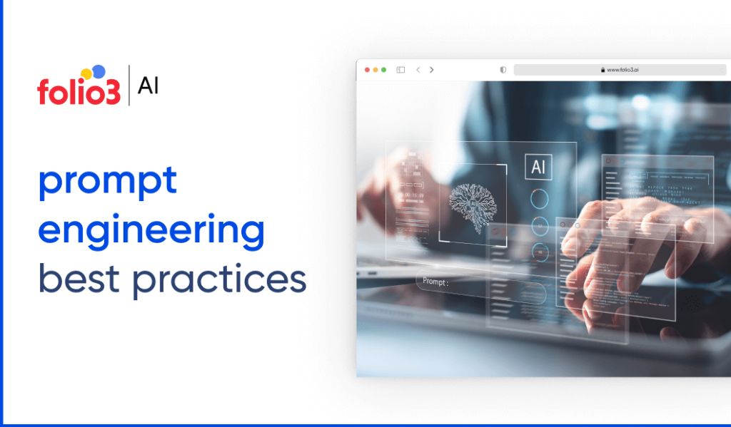 Prompt Engineering Best Practices: Key Applications & Tools
